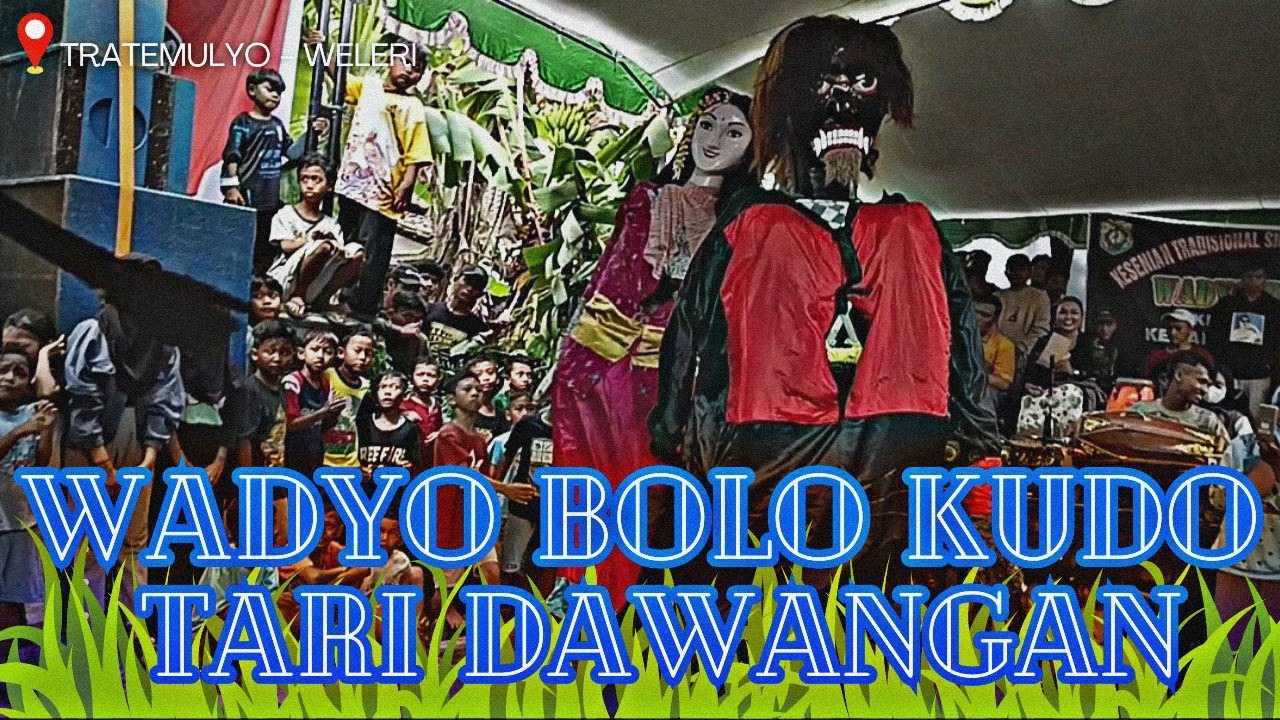 DAWANGAN WADYO BOLO KUDO • LIVE TRATEMULYO - YouTube