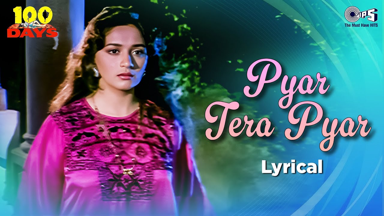 Pyar Tera Pyar - Lyrical | 100 Days | Madhuri Dixit | Lata Mangeshkar ...