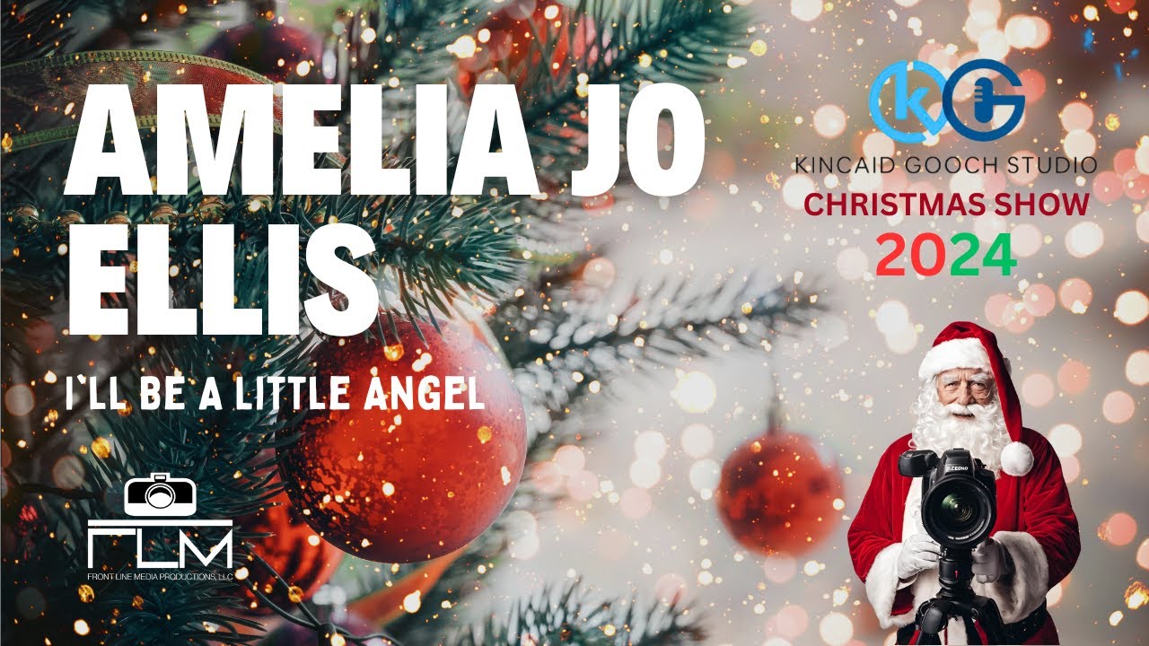 Christmas Show 2024 - I'll Be A Little Angel - Amelia Jo Ellis (Sunday ...