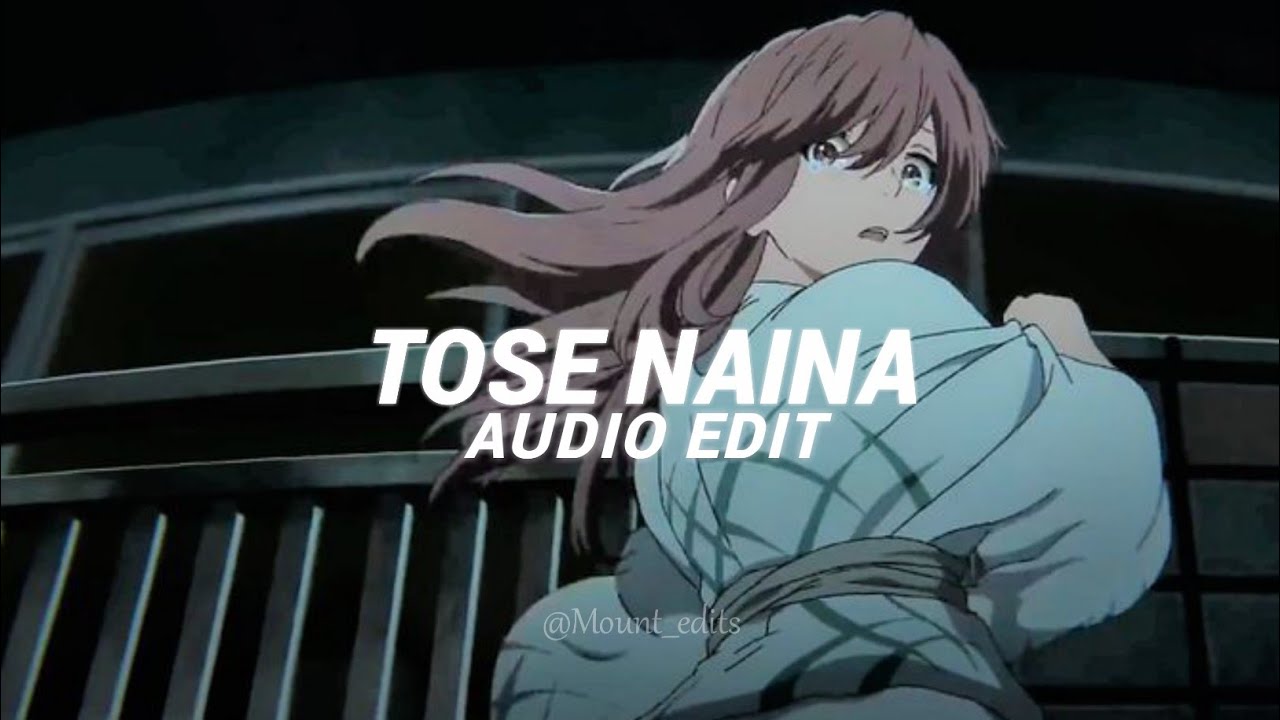 tose naina - arijit singh [ edit audio ] - YouTube