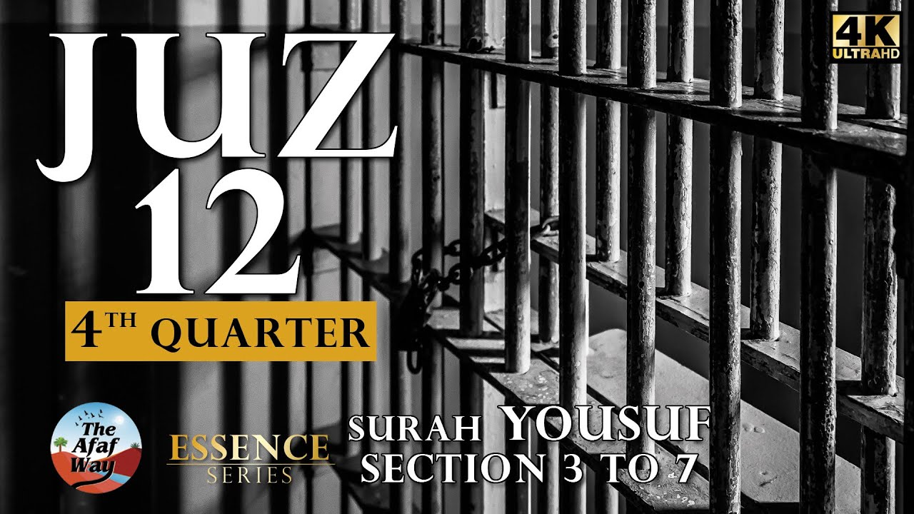 Juz 12 : 4th Quarter - English - Surah Yousuf (Joseph) - YouTube
