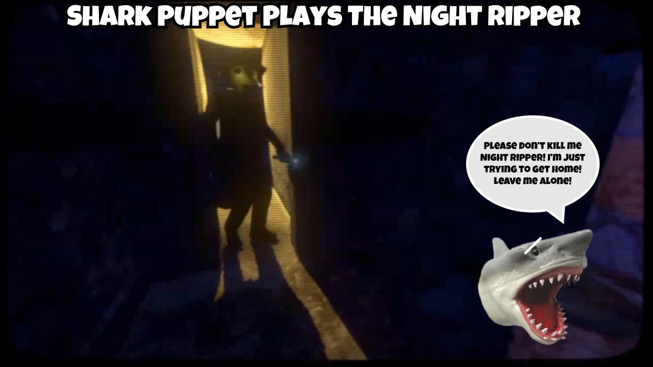 SB Movie: Shark Puppet plays The Night Ripper! - YouTube