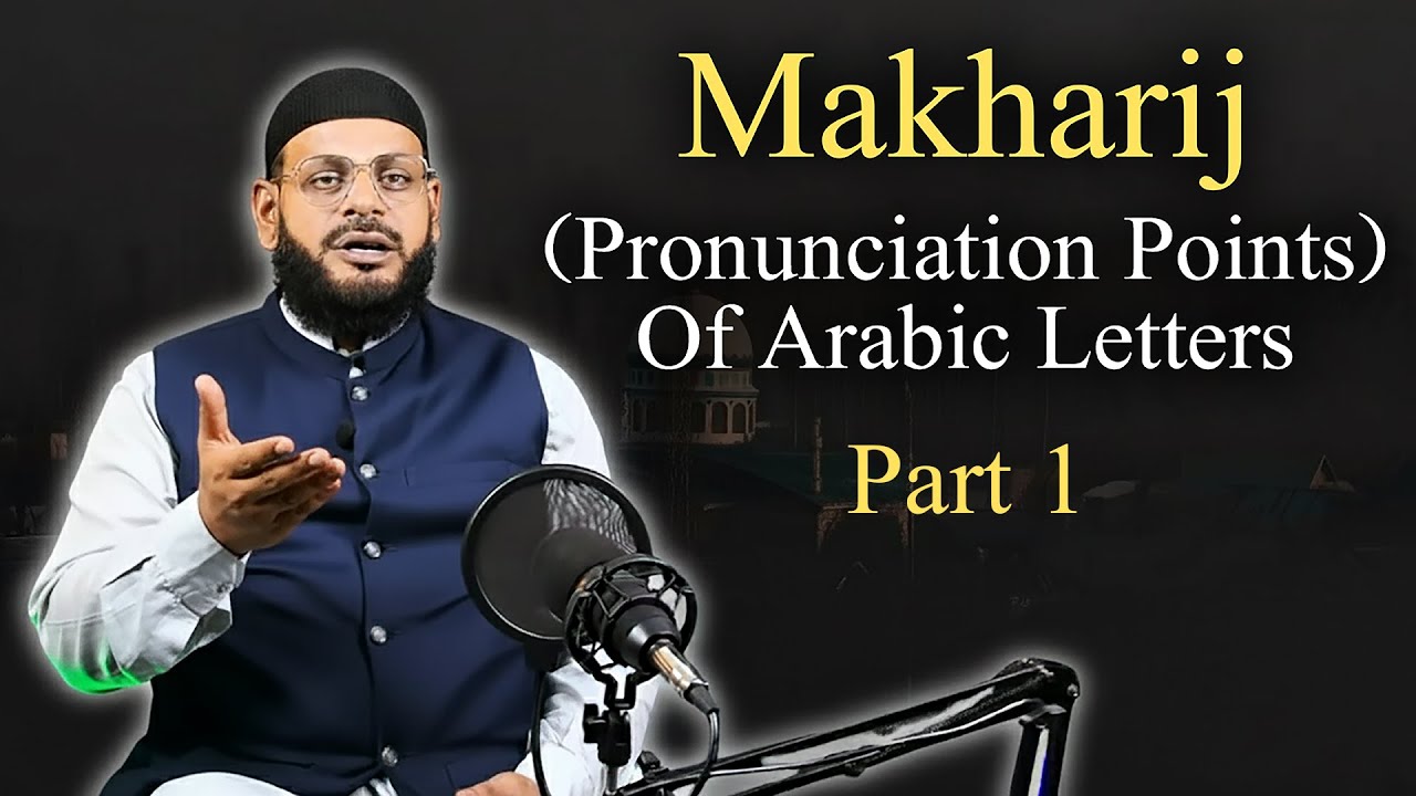 Makharij (Pronunciation Points) of Arabic Letters | Lesson 58 – Part 1 ...