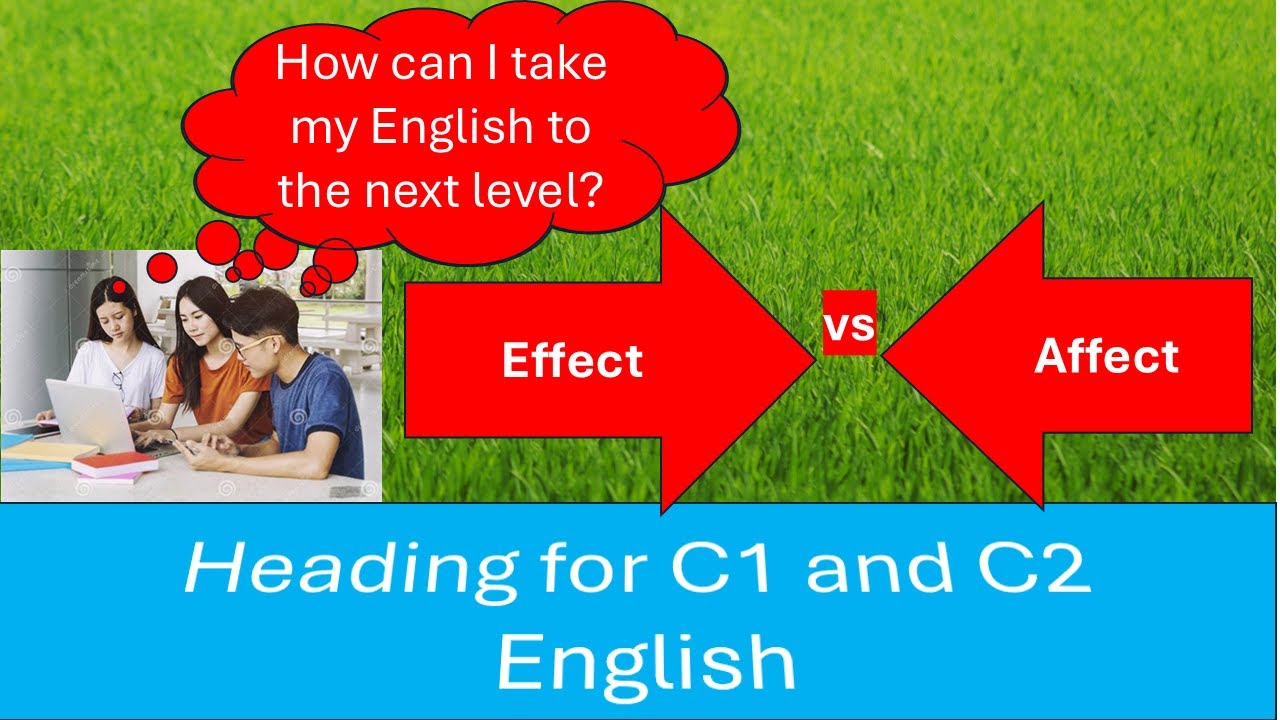 Effect vs Affect - YouTube
