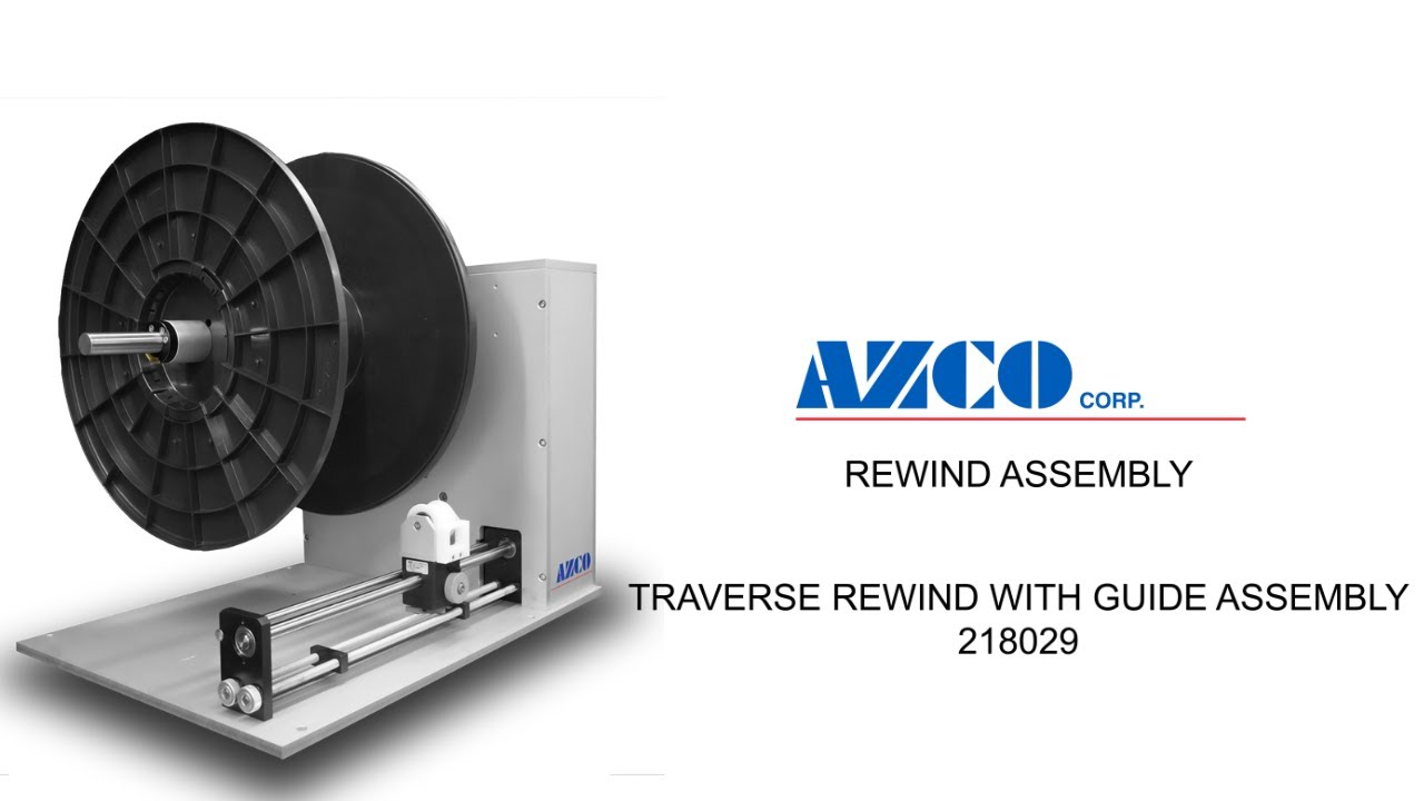 Traverse Rewind with Guide Assembly Creates Spiral Wound Roll 218029 ...