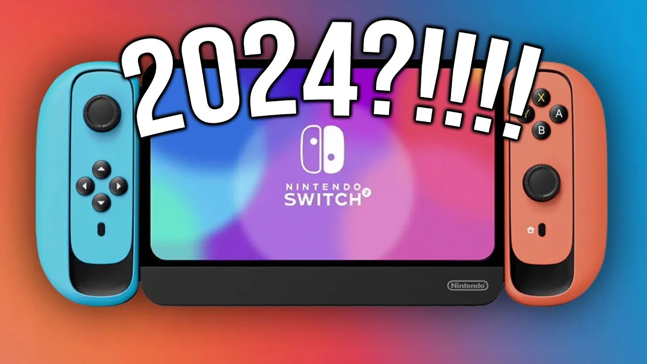 Switch 2 Could Be Releasing In 2024 After All?!! - YouTube