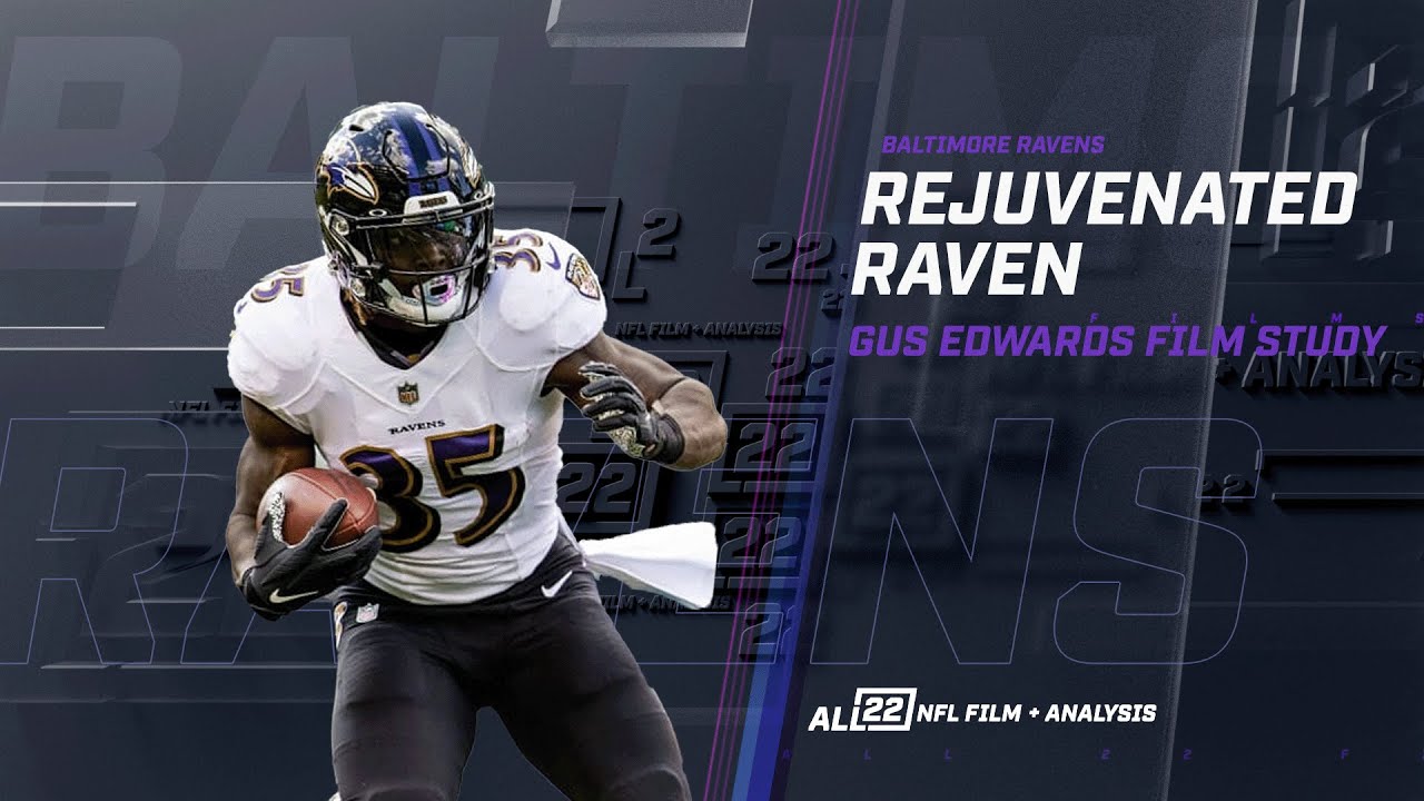 GUS EDWARDS - "REJUVENATED VET LEADS THE RAVENS" - WK 4 FILM STUDY # ...