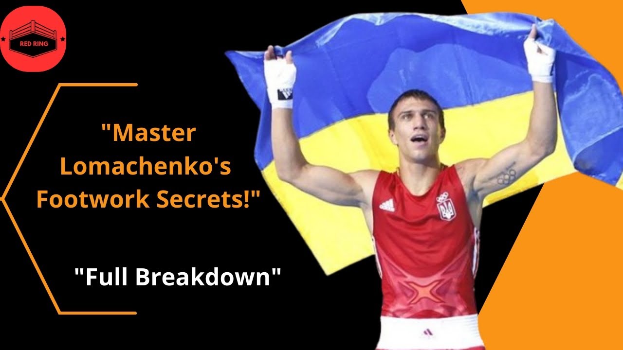 Vasyl Lomachenko’s Unstoppable Footwork: Master His Unique Techniques ...
