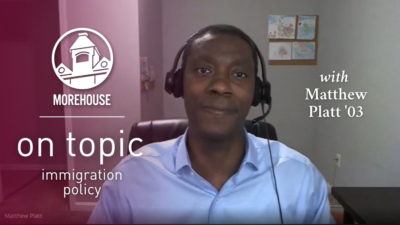 Dr. Matthew Platt '03: On Topic - Immigration Policy - YouTube
