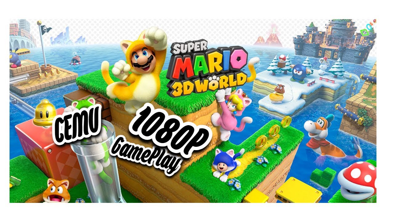 Super Mario 3D World Gameplay (Cemu Emulator) 1080P - YouTube
