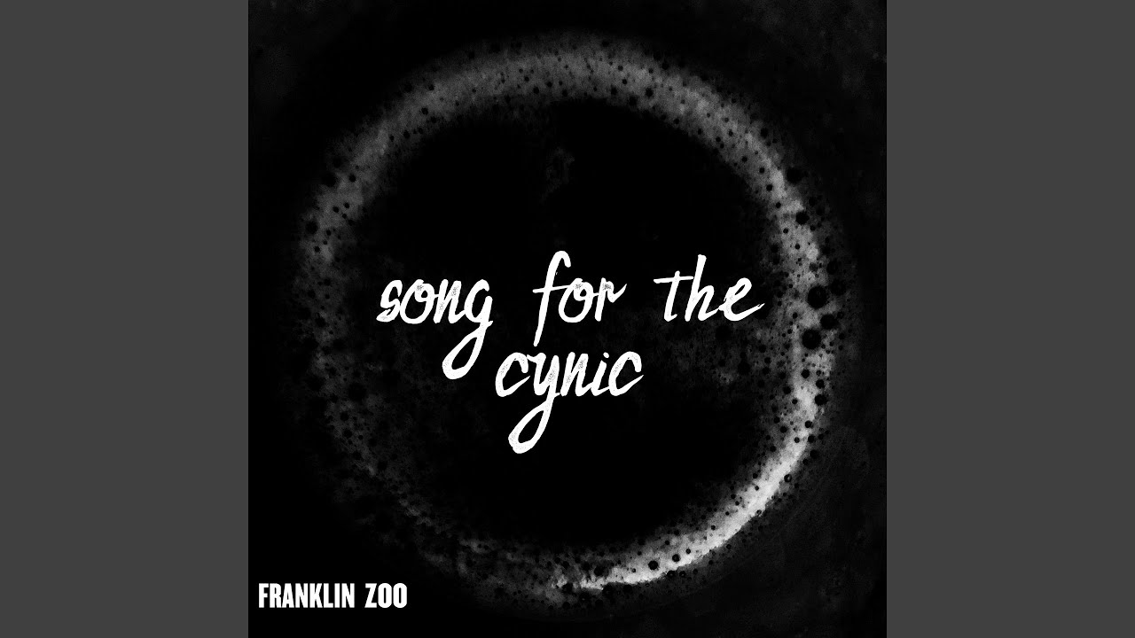Song for the Cynic - YouTube