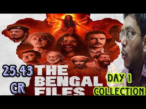 THE BENGAL FILES DAY 1 COLLECTION | BOX OFFICE PREDICTION | THE BENGAL ...