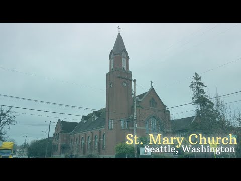 St. Mary Church, Seattle, WA - YouTube