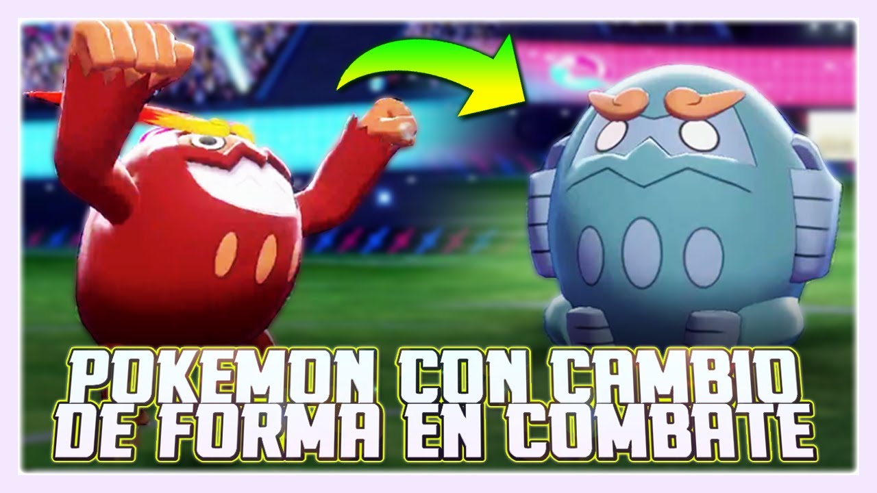 POKÉMON que CAMBIAN de FORMA en COMBATE! NUNCA TE FÍES DE UN JUGADOR ...