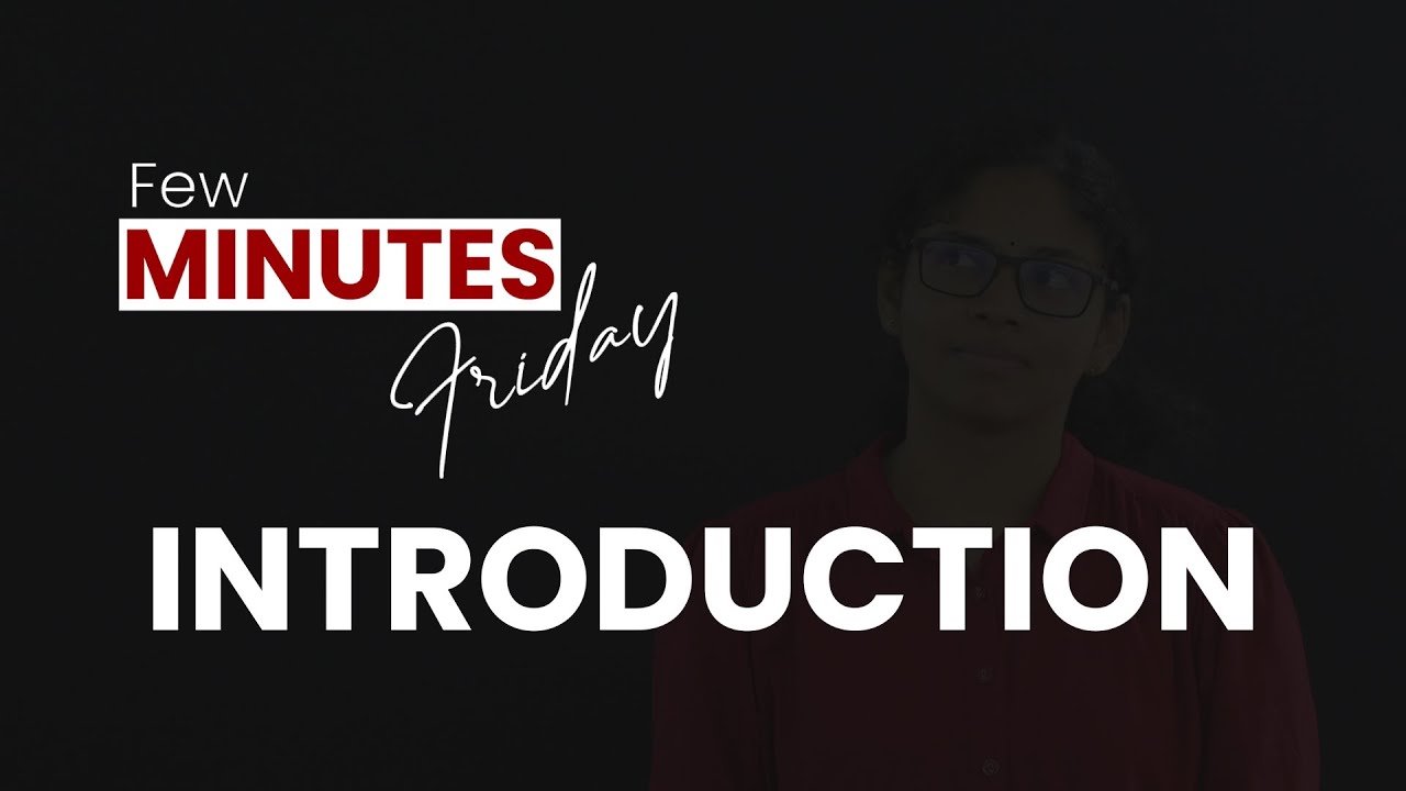 Few Minutes Friday - Channel Intro - YouTube