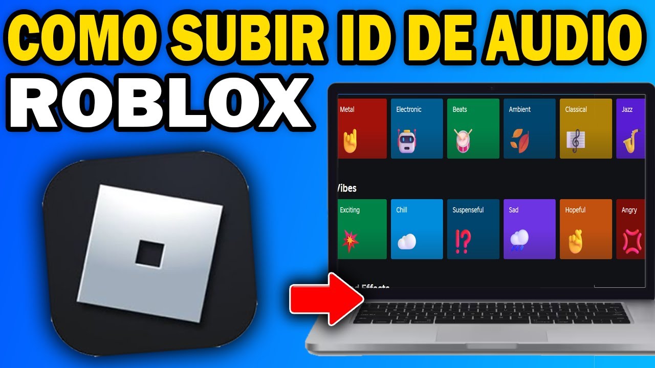 Cómo Subir y Obtener el ID de un Audio en Roblox Studio 🎵 | Tutorial ...