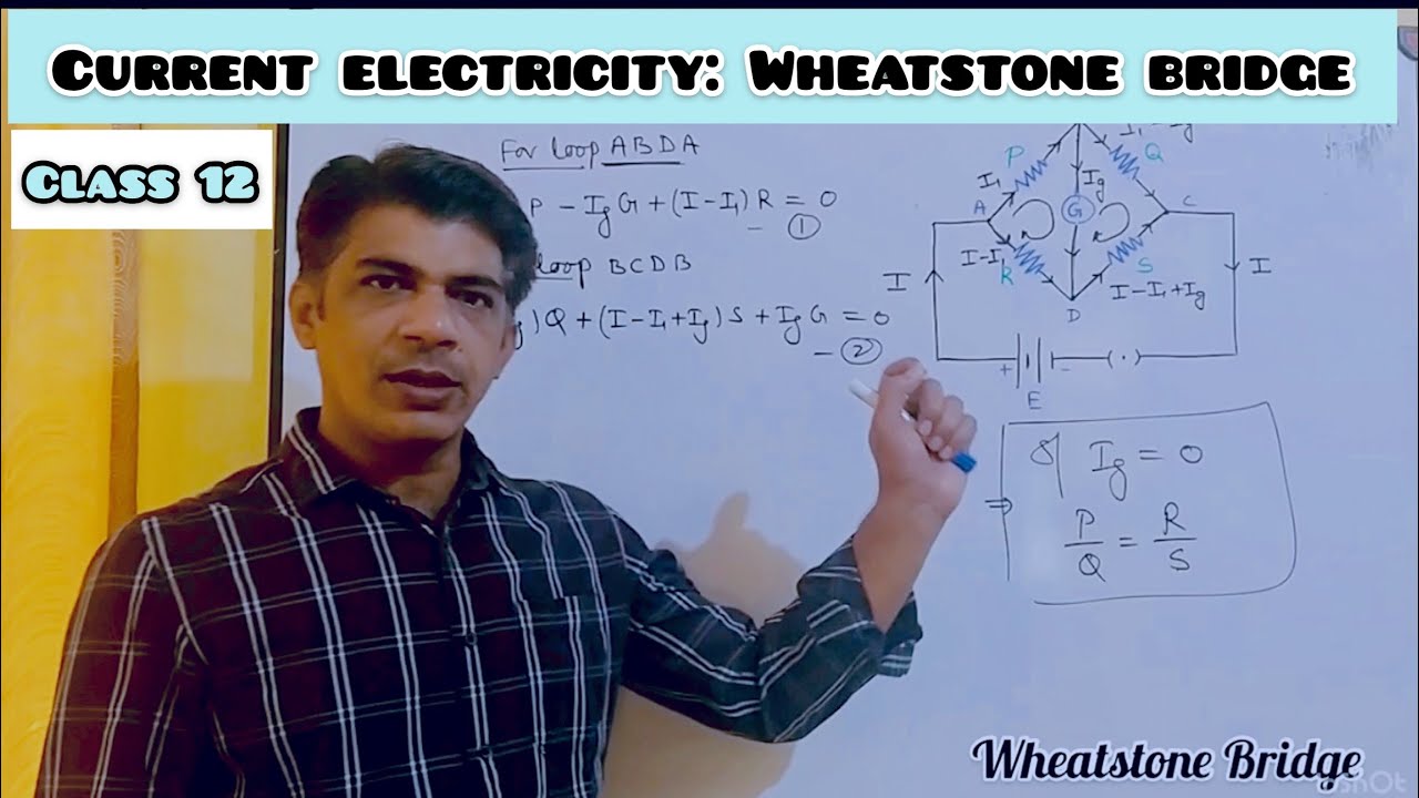 Current Electricity Part 6 | CBSE | Class 12 | Wheatstone Bridge ...