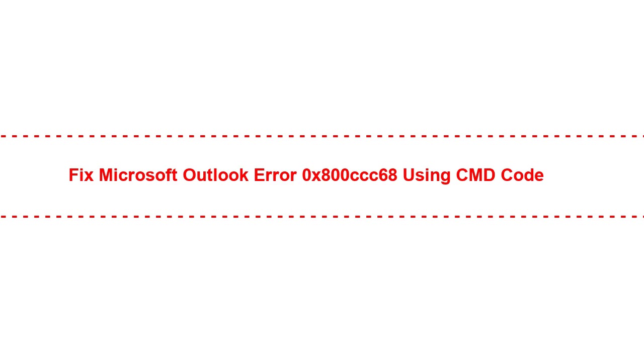 Fix Microsoft Outlook Error 0x800ccc68 Using CMD code - YouTube