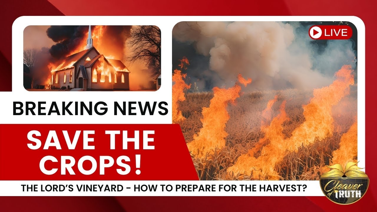 SAVE THE CROPS! / The Lord's Vineyard / Preparing for the Latter Rain ...