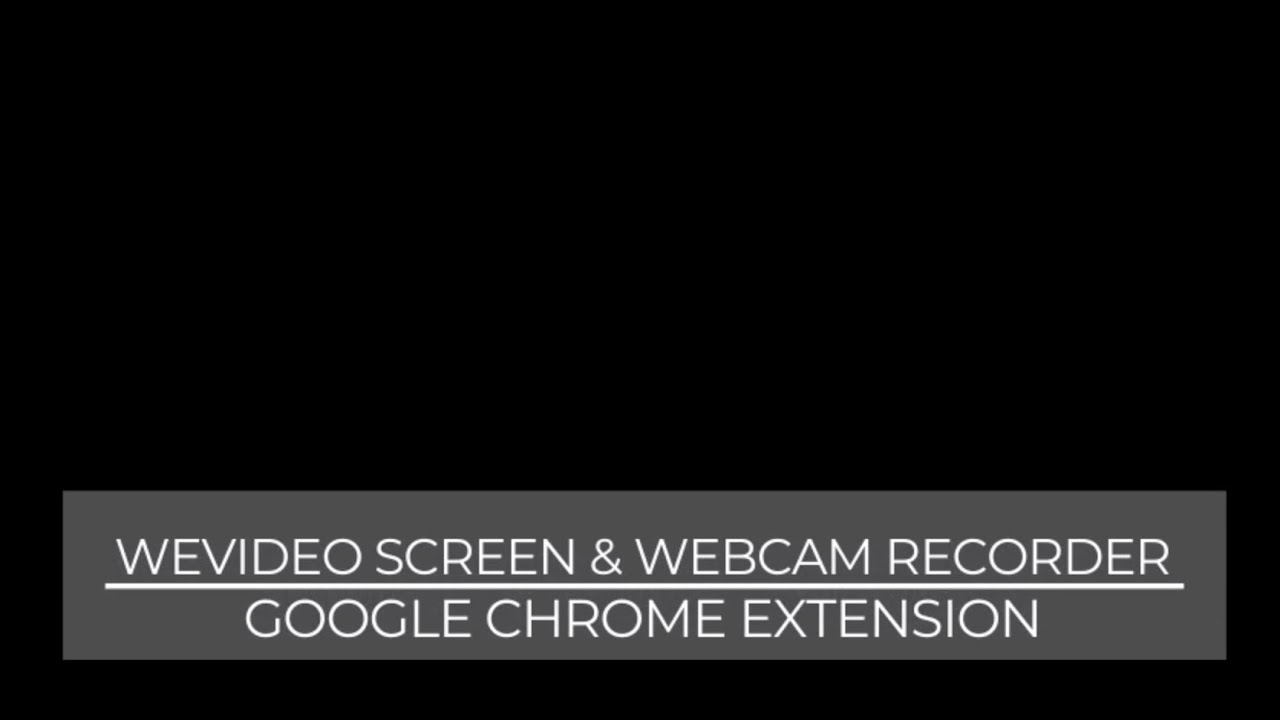 How to use the WeVideo Screen & Webcam Recorder Extension - YouTube