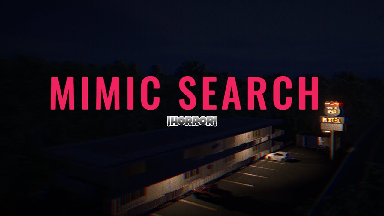 Mimic Search (FULL GAME) - YouTube