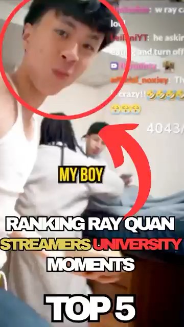 Ranking Ray Quan Streamers University Moments #top5 #funny #ray # ...