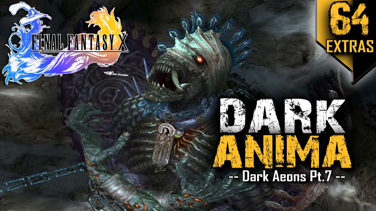 FINAL FANTASY X - HD Remaster #64 EXTRAS | "Dark Anima - Bicho Feio ...