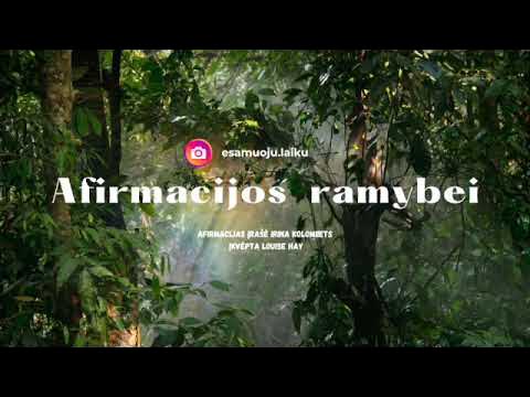 Afirmacijos ramybei - YouTube