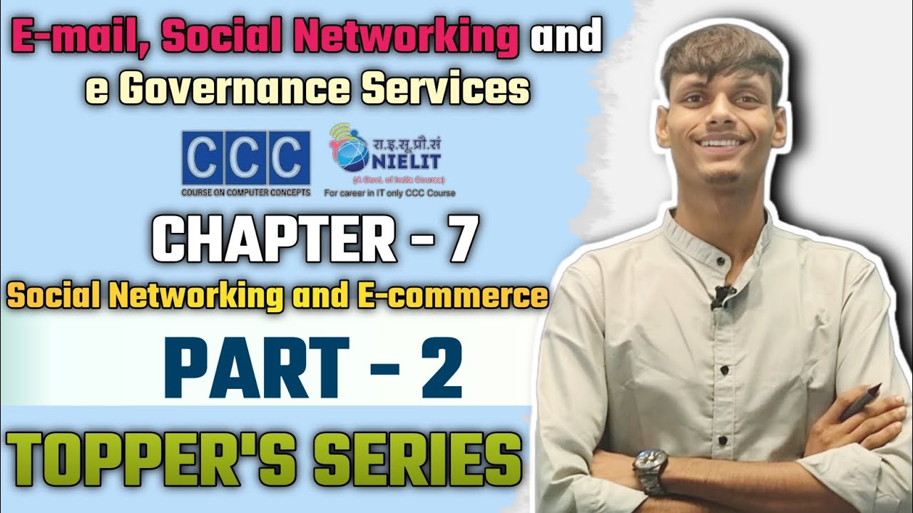 CCC Chapter 7 | Class 02 | E-mail, Social Networking & e-Governance ...
