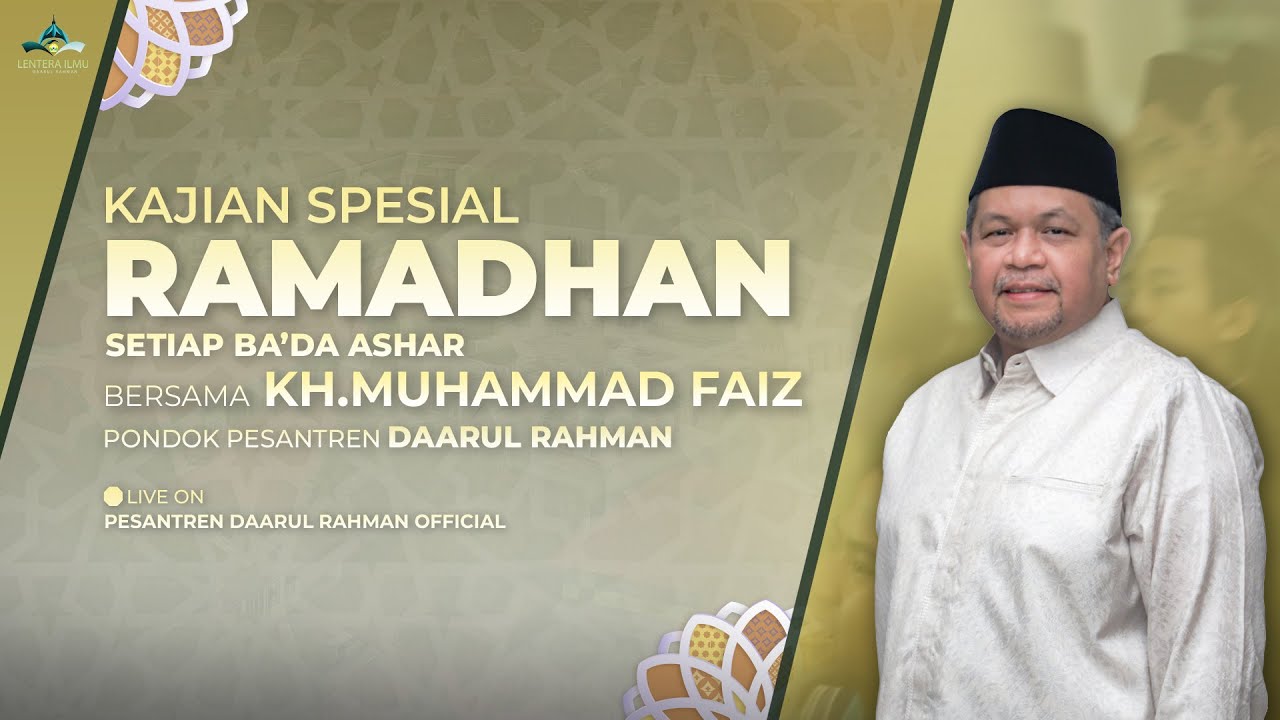 🔴Live ! Ba'da Ashar | Kajian Spesial Ramadhan Bersama KH. Muhammad Faiz ...