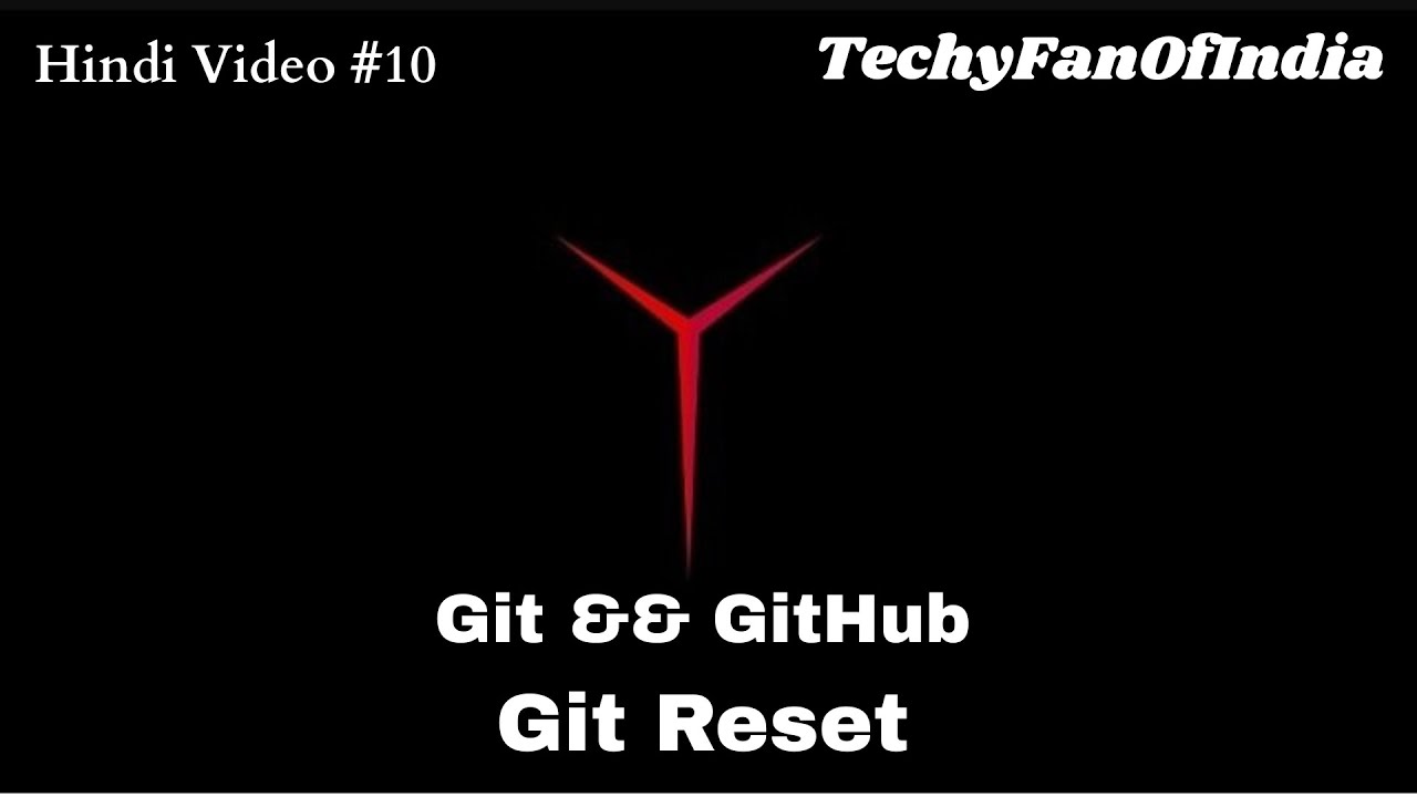 DevOps Tutorials in (Hindi) #10 : Git && GitHub | Git Reset Command| From Zero to Hero| 2025 ...