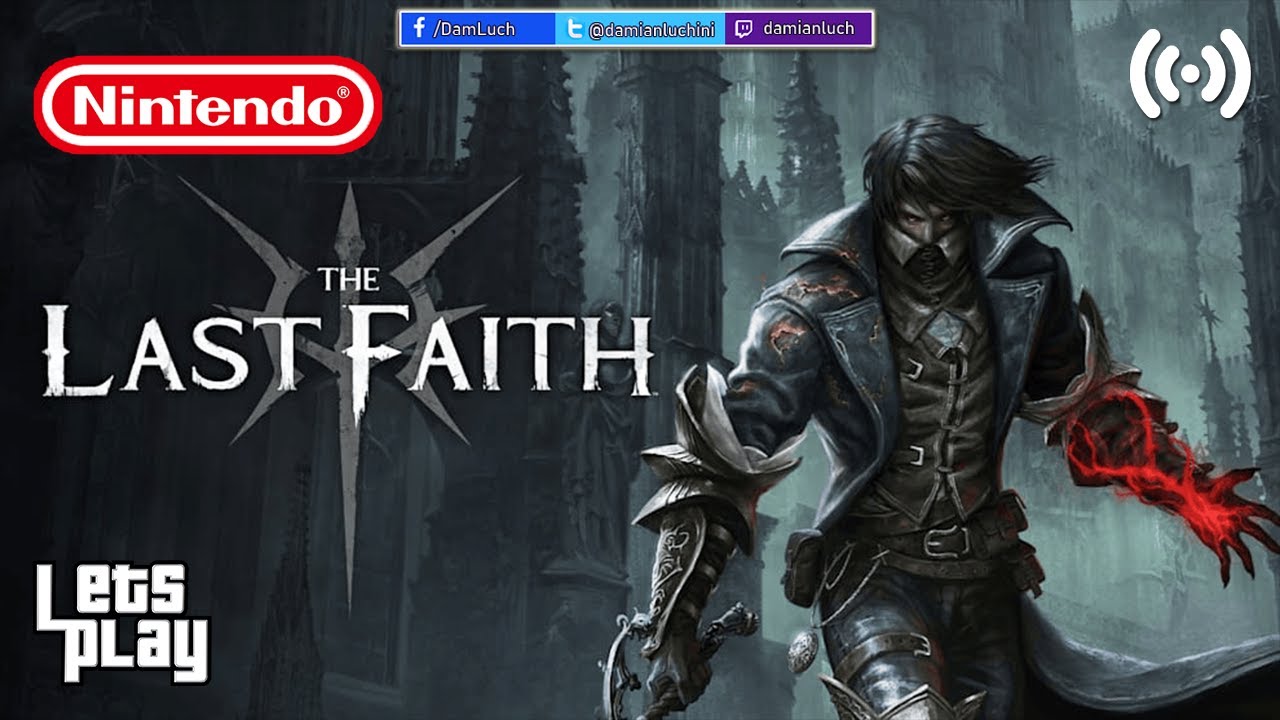THE LAST FAITH (NINTENDO SWITCH) - YouTube