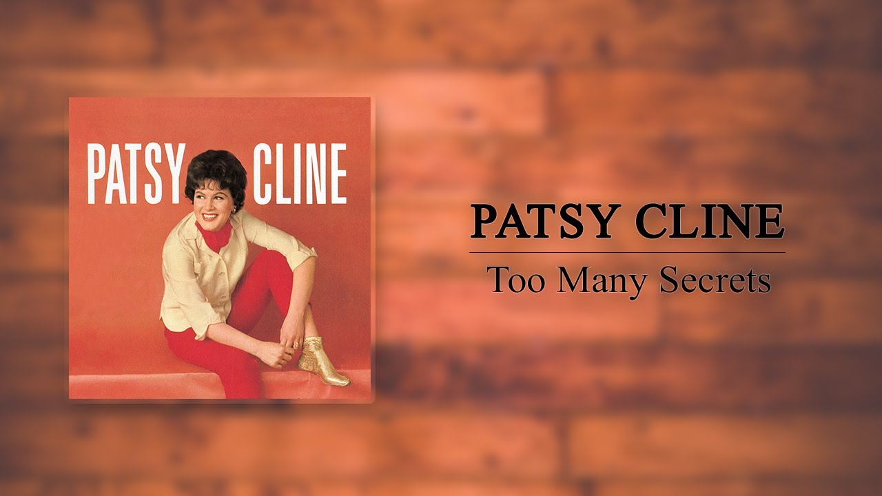 Patsy Cline - Too Many Secrets - YouTube