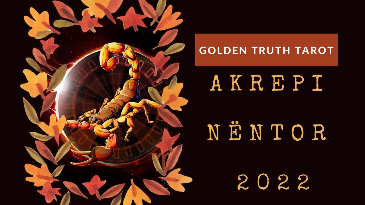 #Horoskopi #Akrepi #nentor #Tarot #Shqip 🔮♏️Akrepi parashikimi për ...