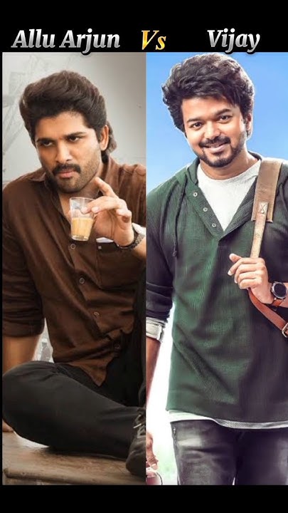 Allu Arjun Vijay thalapathy ki journey #shorts #youtubeshorts #ytshorts#actor - YouTube