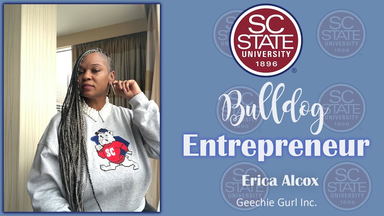 SC State Celebrates “Bulldog Entrepreneur” - Erica Alcox - YouTube