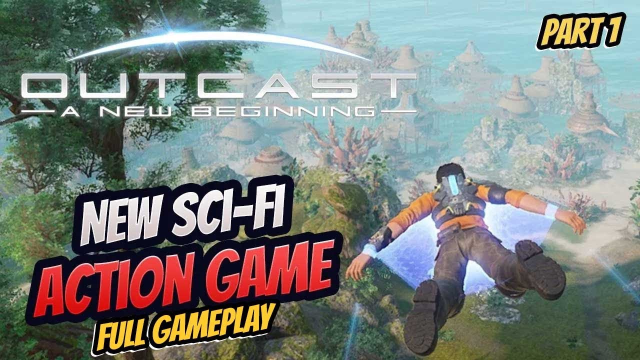 Outcast - A New Beginning [Open World Scifi Action Game] [4K 60FPS PC] No Commentary | Part 1 ...