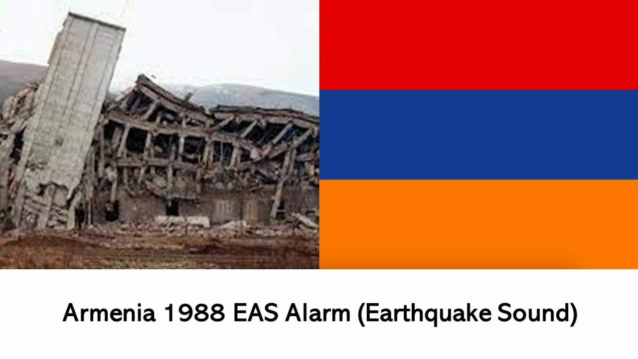 EAS Alarm YouTube - Armenia 1988 Mock (Earthquake Sound) - YouTube