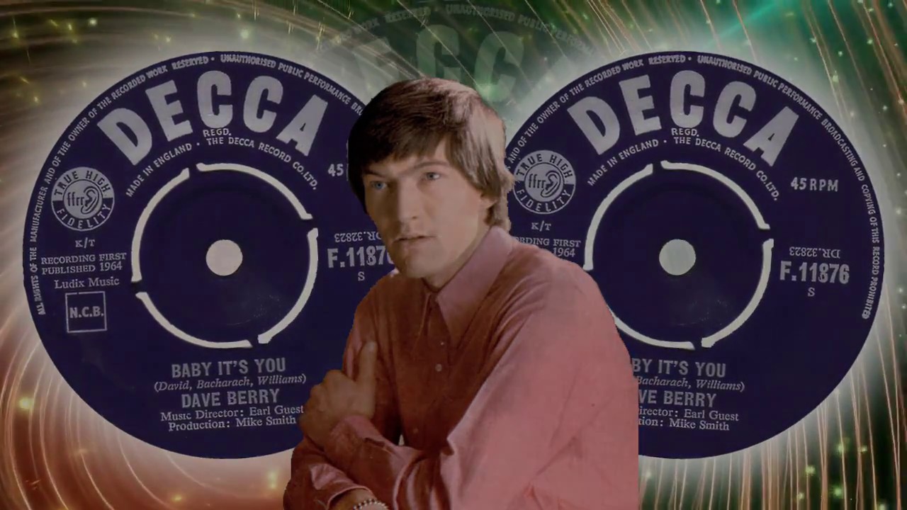 Dave Berry - Baby It's You - YouTube