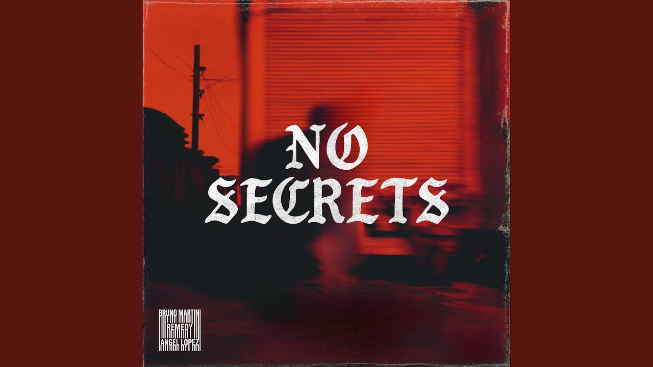 NO SECRETS - YouTube