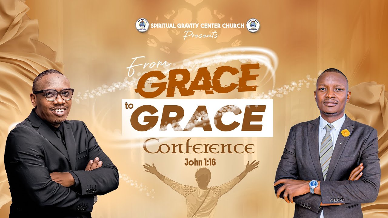 FROM GRACE TO GRACE - CONFERENCE - July 16th, 2025 - YouTube