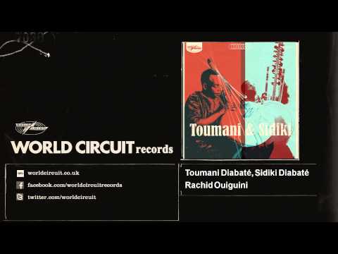 Toumani Diabaté, Sidiki Diabaté - Rachid Ouiguini