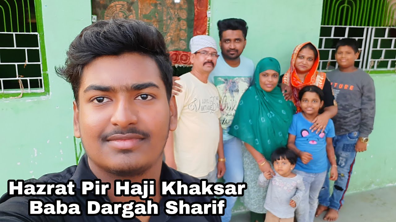 Hazrat Pir Haji Khaksar Baba Dargah Sharif | My Family Vlog | Dargah Ziyarat Vlog | Titwala ...