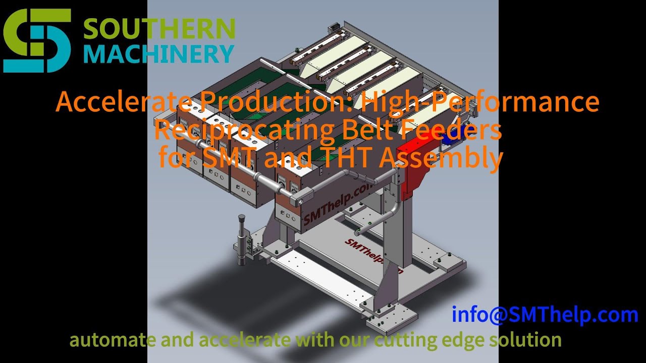 Accelerate Production: High-Performance Reciprocating Belt Feeders for SMT and THT Assembly ...
