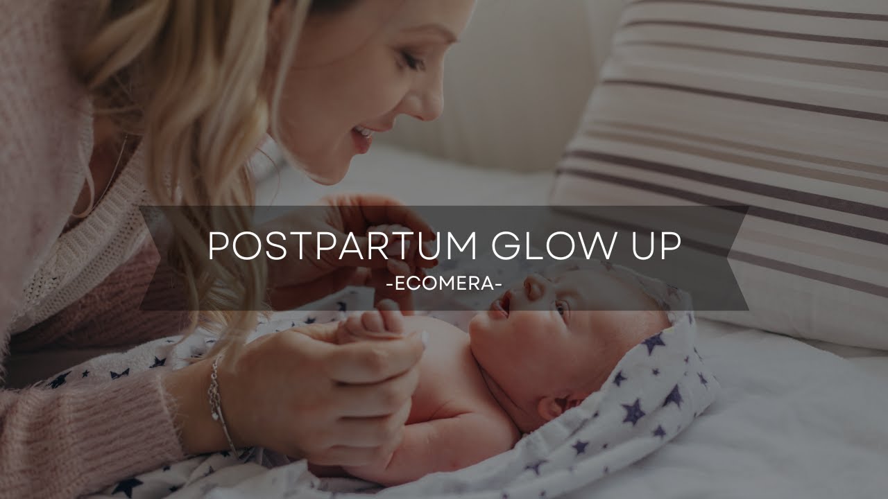 Postpartum Glow up result - YouTube