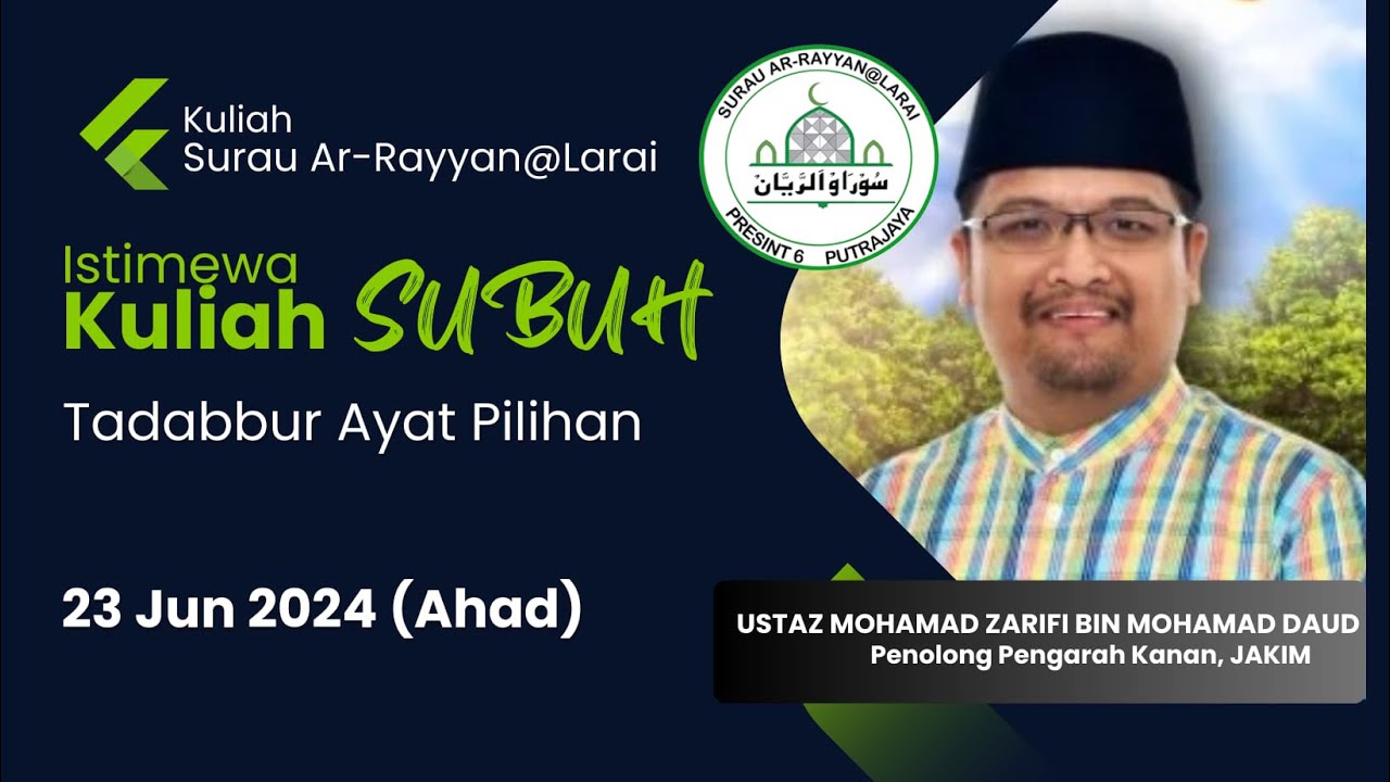 Kuliah Subuh 23/6/2024 di SAR @ Larai - Ustaz Muhammad Zarifi Mohammad ...
