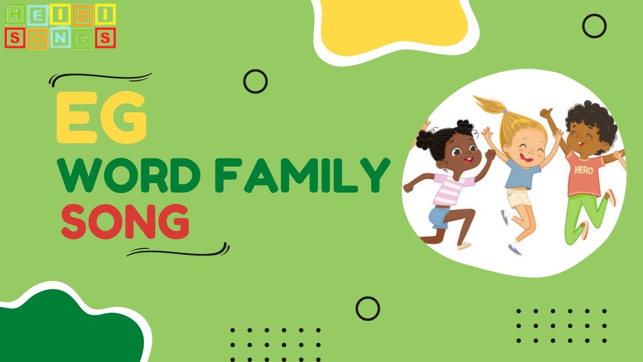 The EG Family | Word Family Songs - YouTube Music