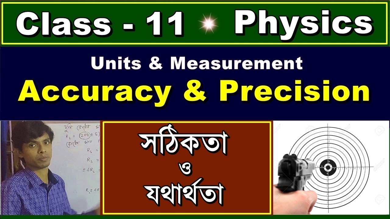 Accuracy & Precision | Physics | Class - 11 | Units & Measurement ...