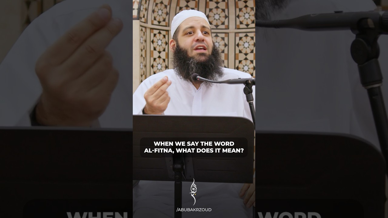 The definition of Al-Fitnah - Islami Lecture