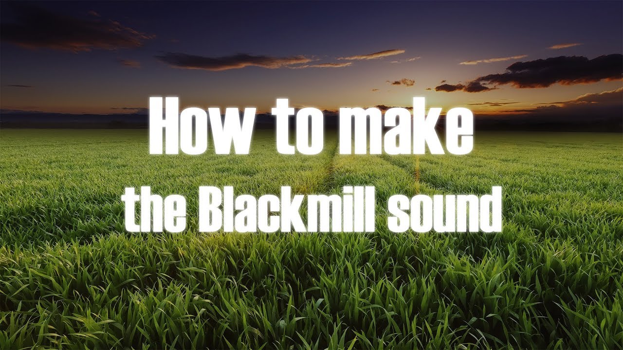 How to make the Blackmill sound (Chillstep Production) - YouTube